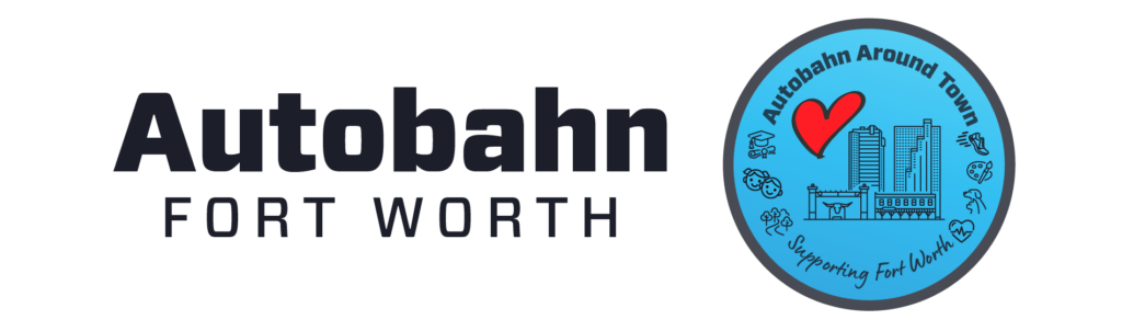 Autobahn Around Town - Autobahn Fort Worth